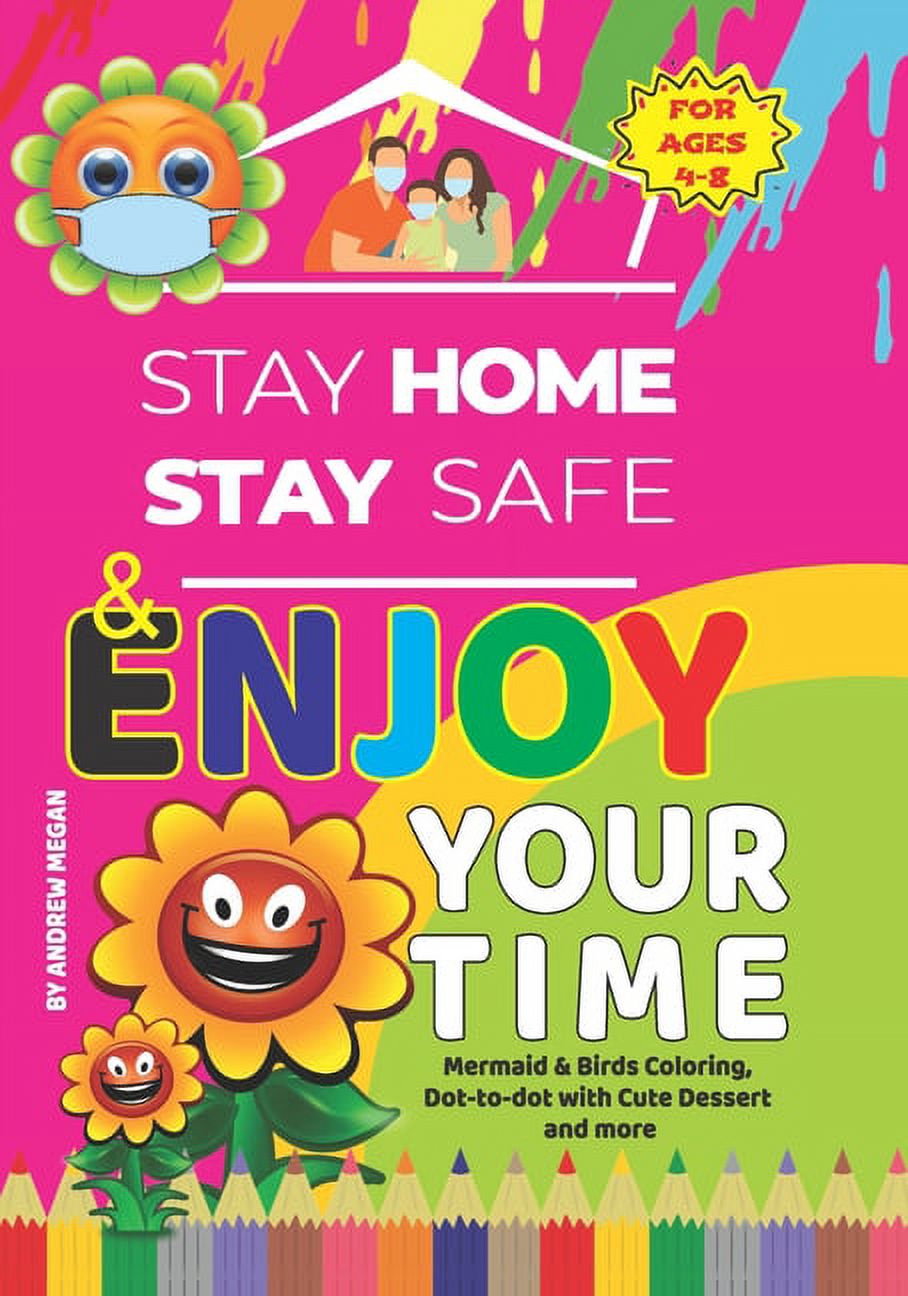 Coloring Book: STAY HOME, STAY SAFE, ENJOY YOUR TIME: Mermaid & Birds ...
