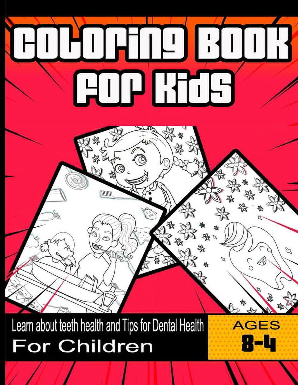 Coloring Book for Kids: Learn about teeth health and Tips for Dental ...