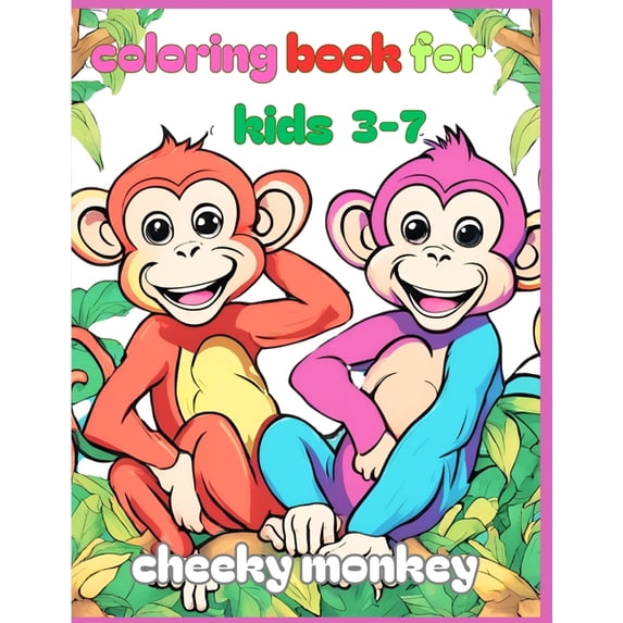Coloring Book for Kids: Perfect for Toddlers, Preschoolers, and ...
