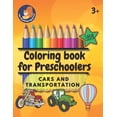 Coloring Books for Preschoolers Coloring Book for Preschoolers.: Cars ...