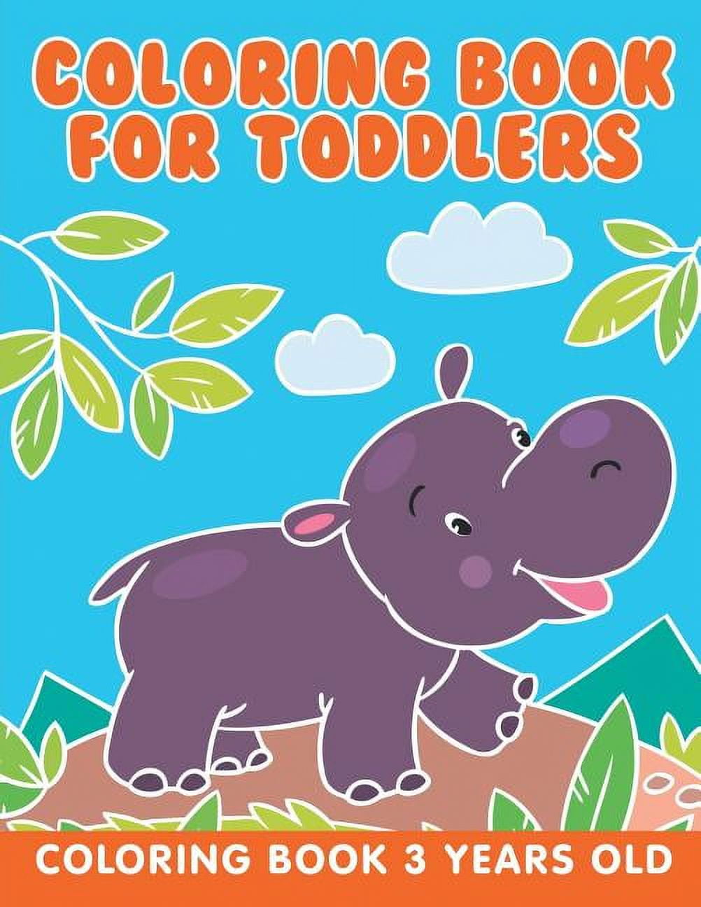 Coloring Book for Toddlers: Coloring Book 3 Years Old (Paperback ...