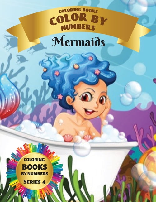 Coloring Books - Color By Numbers - Mermaids (Series 4): Coloring ...