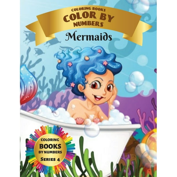 Coloring Books - Color By Numbers - Mermaids (Series 4): Coloring ...