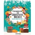 Coloring Books For Adults Thanksgiving And Christmas Holiday: Christmas ...