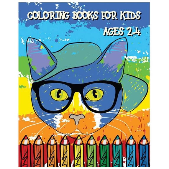 Coloring Books For Kids Ages 2-4: +100 pages (Super Fun Coloring Books ...