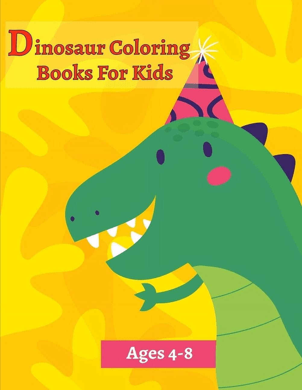 Coloring Books for Kids Ages 4-8 Animals: Dinosaur Coloring Books For ...