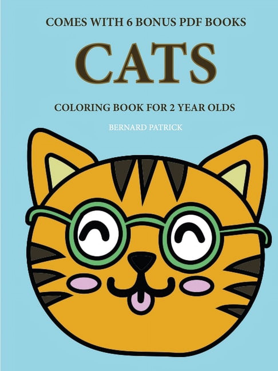 Coloring Books for 2 Year Olds (Cats), (Paperback) - Walmart.com