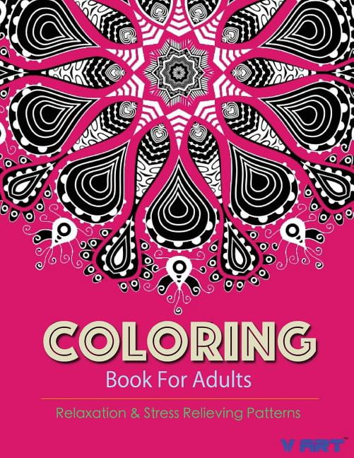 Coloring Books For Adults 12: Coloring Books for Grownups: Stress ...