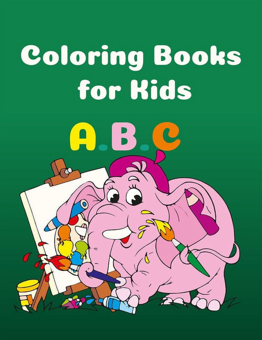 Coloring Books for Kids: coloring books for kids, Alphabet Coloring ...