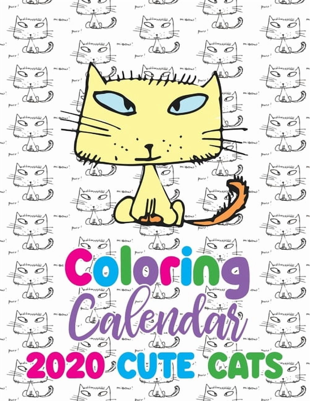 Coloring Calendar 2020 Cute Cats, (Paperback) - Walmart.com