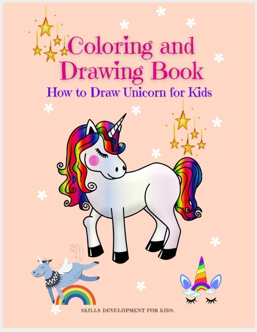 Coloring and Drawing Book: Coloring and Drawing Book: How to Draw ...