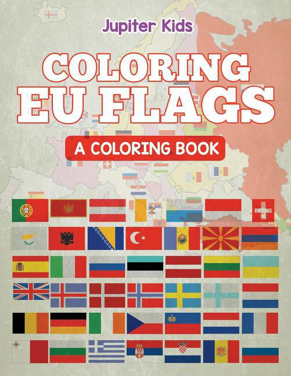 Coloring EU Flags (A Coloring Book) (Paperback) - Walmart.com