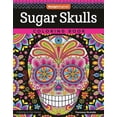 Coloring Is Fun Sugar Skulls Coloring Book, (Paperback) - Walmart.com