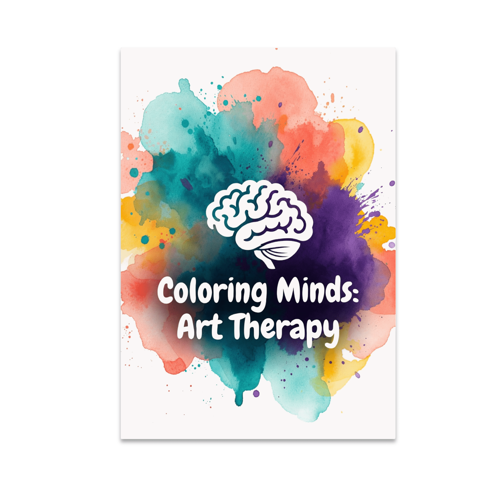 Coloring Minds Art Therapy Poster - Mental Health Advocate - 13x19 ...