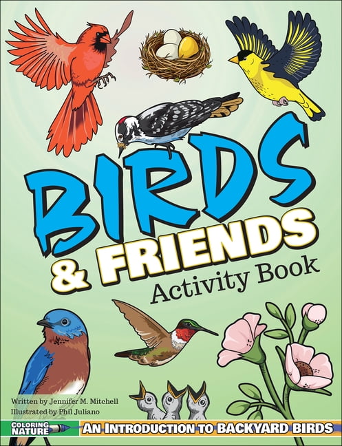 Coloring Nature: Birds & Friends Activity Book: An Introduction to ...