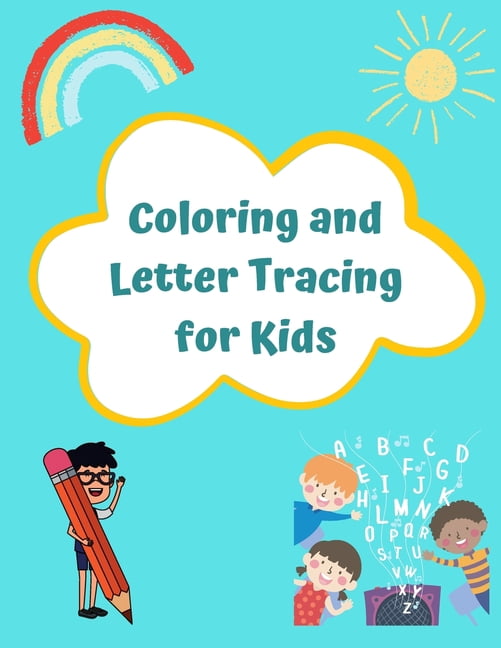 Coloring and Letter Tracing for Kids: Cute Illustrations Teaching Young ...