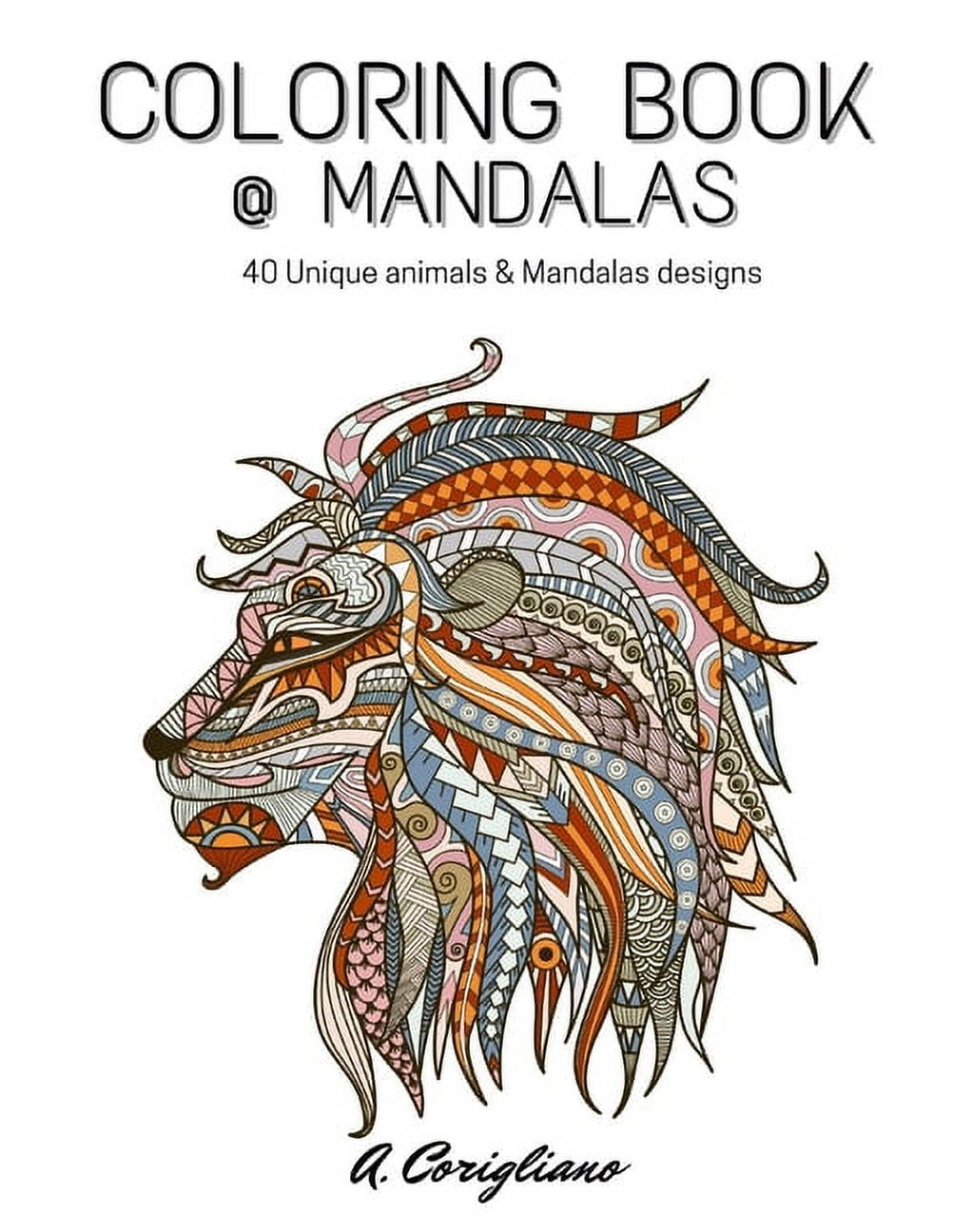 Coloring book @ Mandalas: 40 Unique animals & Mandalas designs ...