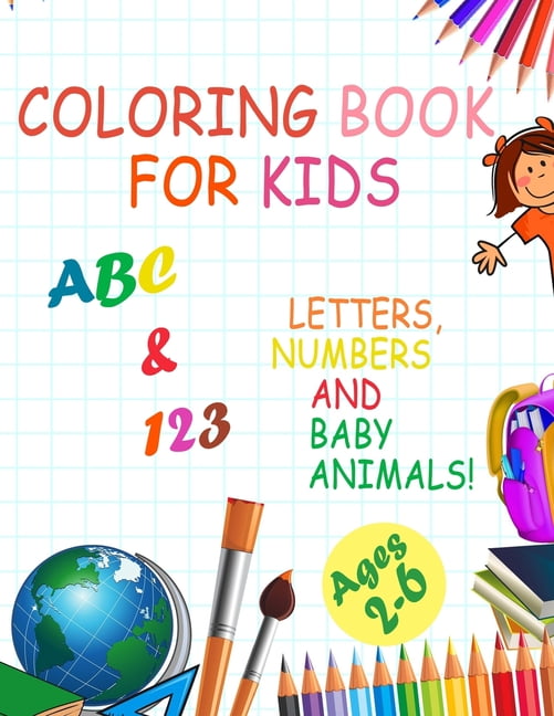 Coloring book for kids, Letters, Numbers and baby Animals! ABC & 123 ...