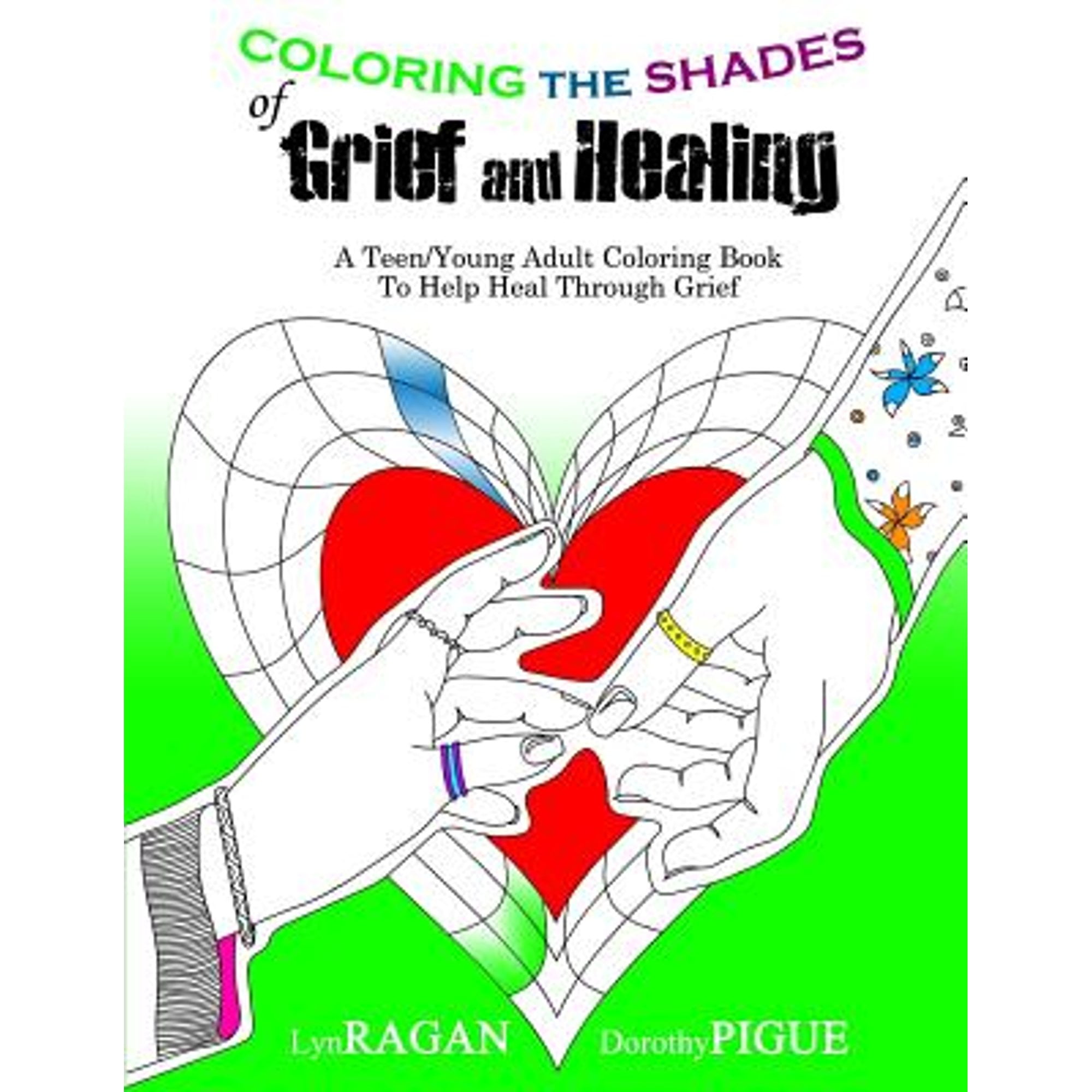 Pre-Owned Coloring the Shades of Grief and Healing: A Teen/Young Adult ...