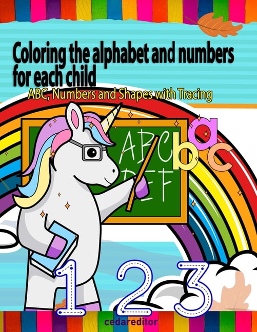 Coloring the alphabet and numbers for each child: ABC, Numbers and ...