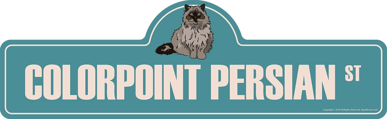 Colorpoint Persian Street Sign | Indoor/Outdoor | Dog Lover Funny Home ...