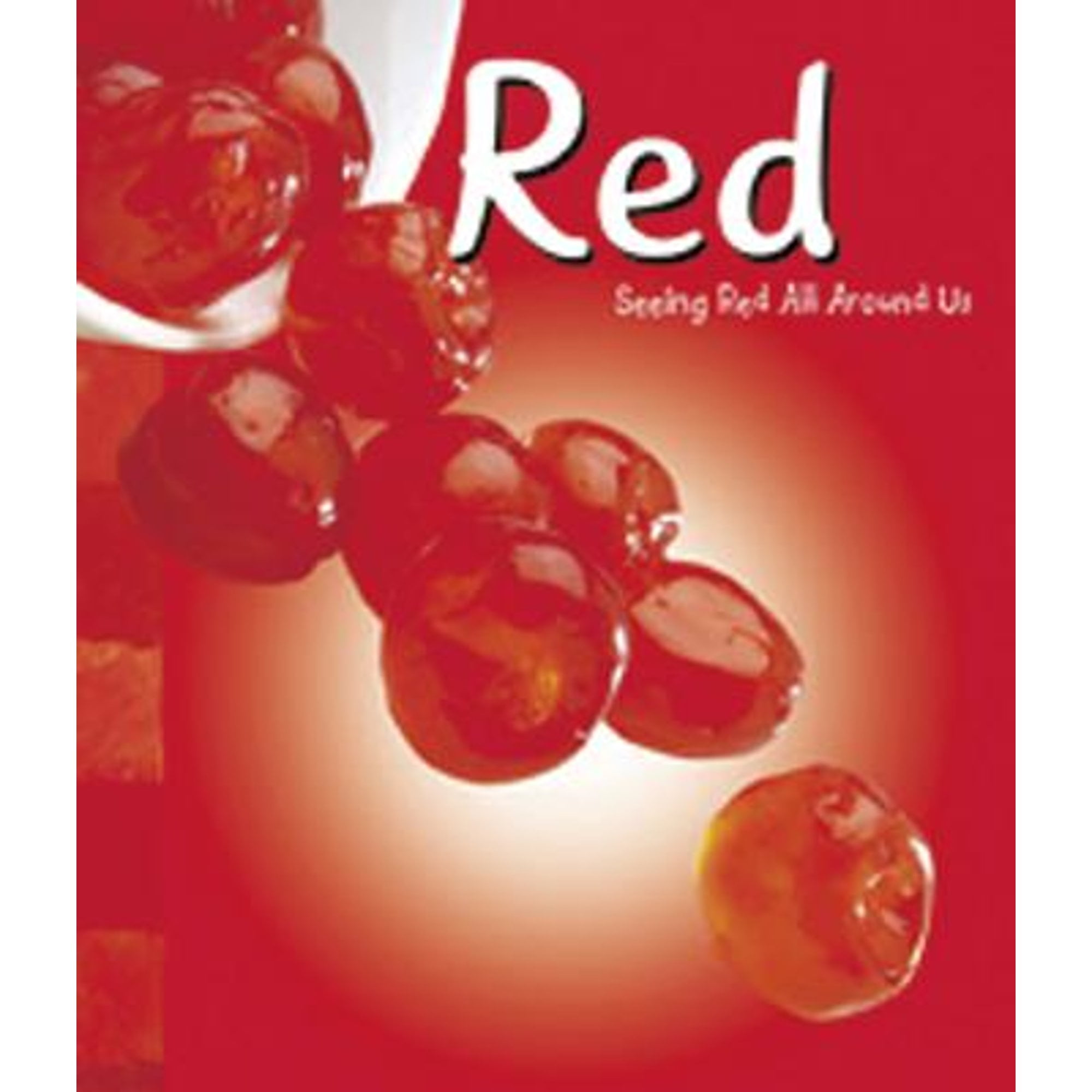 Pre-Owned Red: Seeing Red All Around Us (Paperback) 0736850686 ...