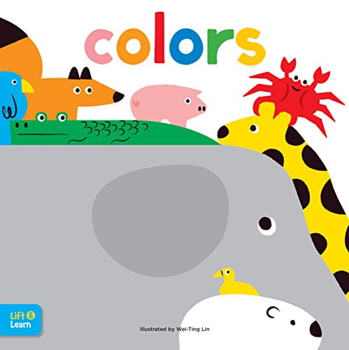 Pre-Owned Colors Lift & Learn: Interactive Flaps Reveal Basic Concepts ...
