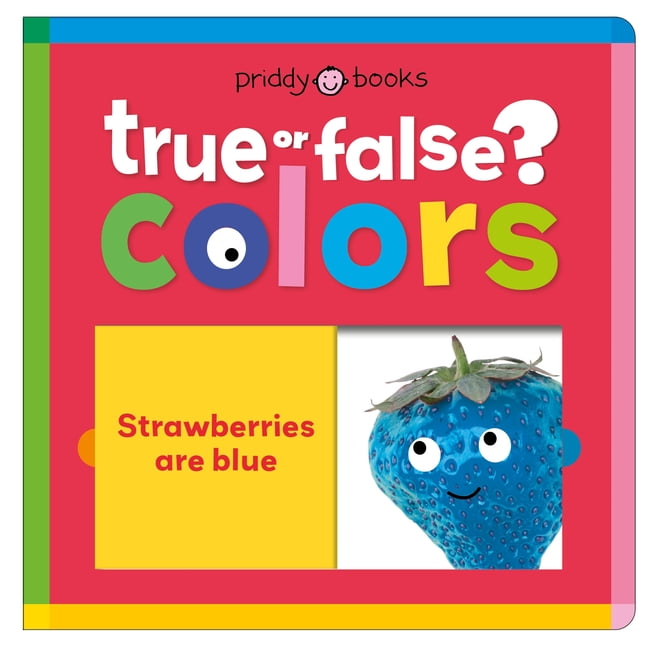 Colors (True or False?): Fun First Learning Through Silly Trivia ...