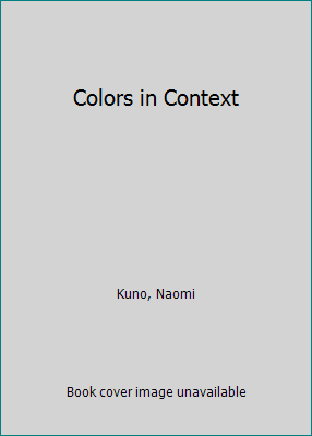 Pre-Owned Colors in Context (Paperback) 476611096X 9784766110968 ...