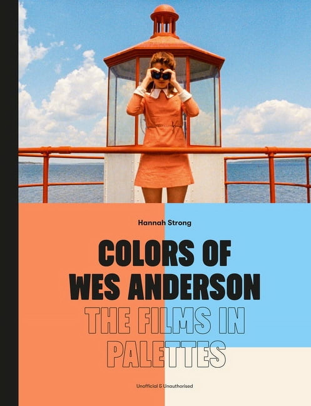 Colors of Wes Anderson: The Films in Palettes, (Hardcover) - Walmart.com