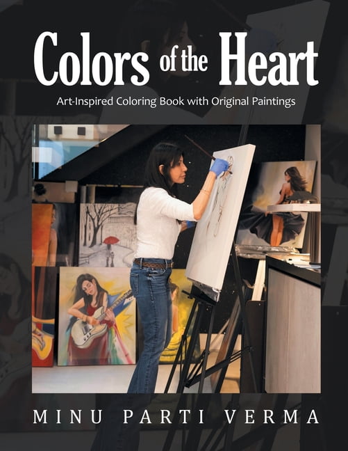 Colors of the Heart: Art-Inspired Coloring Book with Original Paintings ...
