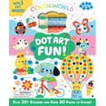ColorWorld: Dot Art Fun!: Plus 35+ Stickers and over 30 Pages to Color ...