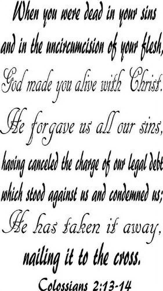 Colossians 2:13-14, Vinyl Wall Art, When You Were Dead in Your Sins and ...