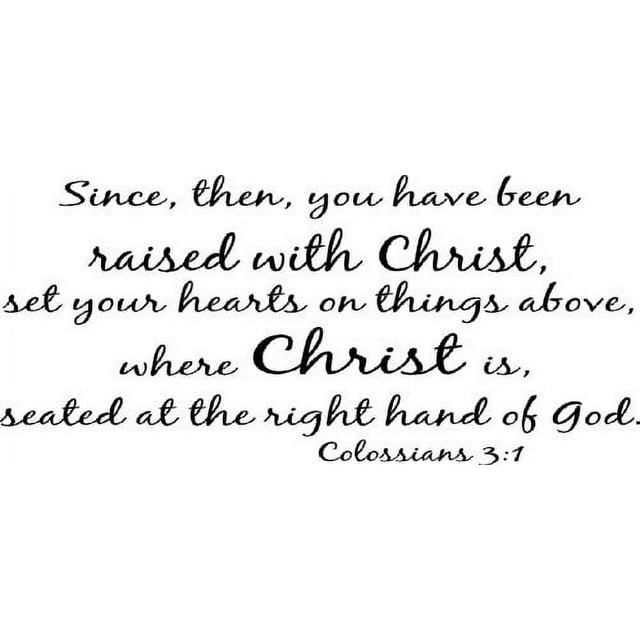 Colossians 3:1, Bible Verse Vinyl Wall Decal by Scripture Wall Art, 11 ...