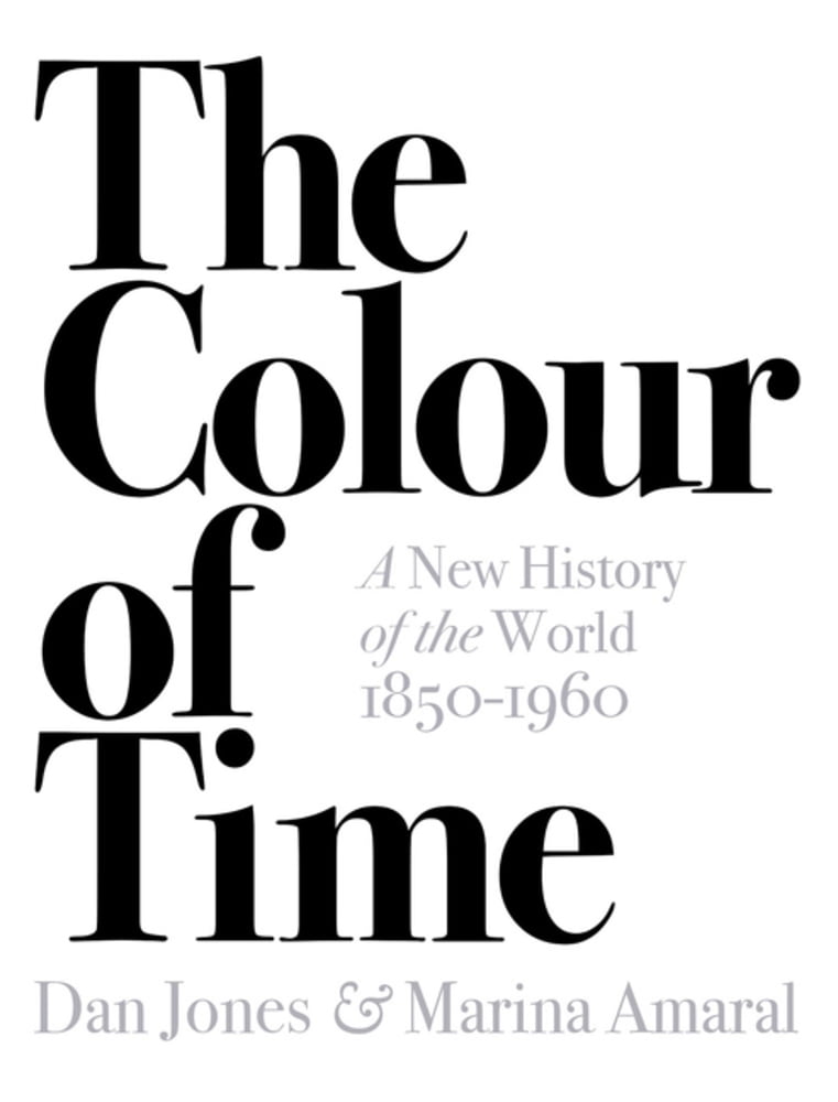 Pre-Owned The Colour of Time A New History of the World 1850-1960 ...