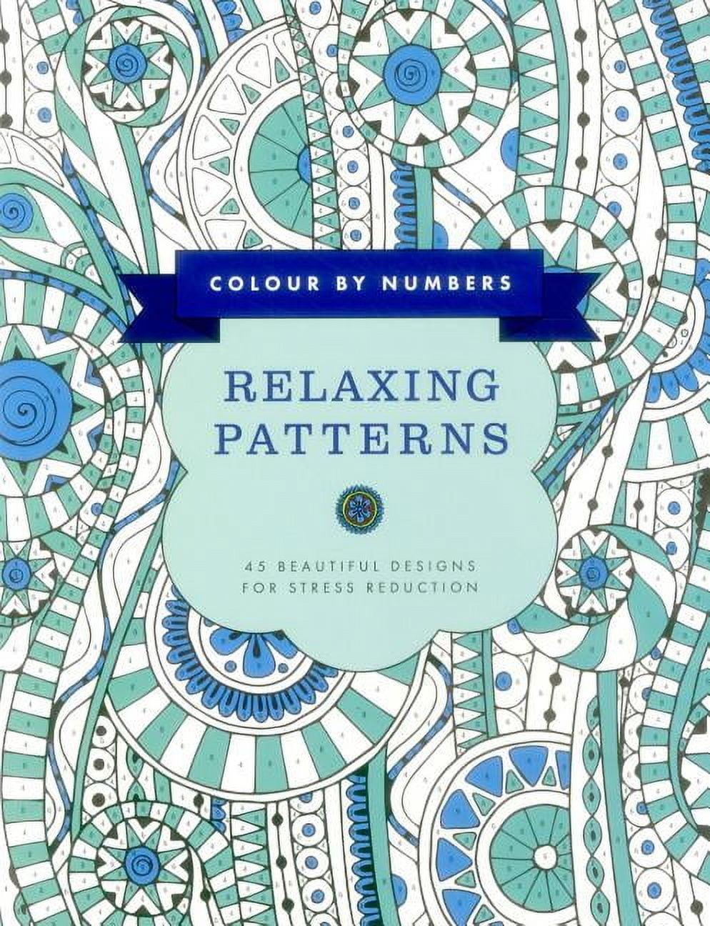 Colour by Numbers: Relaxing Patterns Glyn Bridgewater (Paperback ...