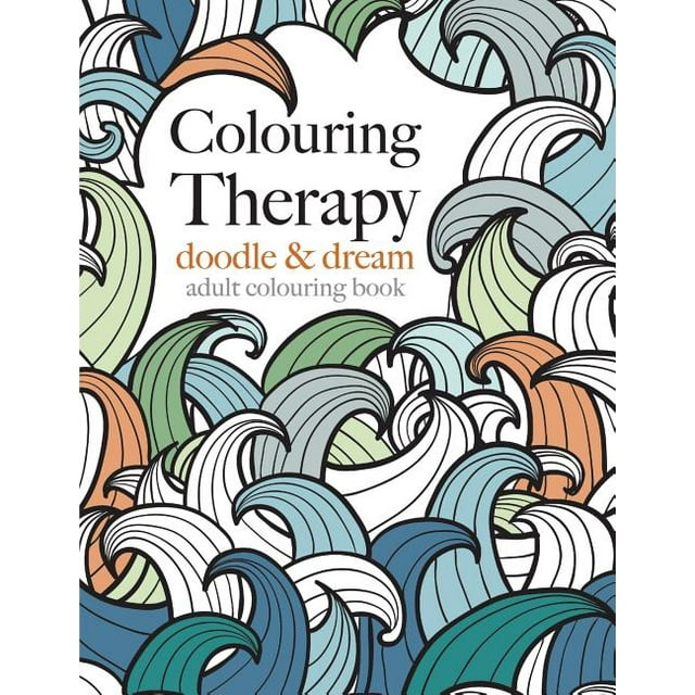 Colouring Therapy: doodle & dream (Paperback) - Walmart.com