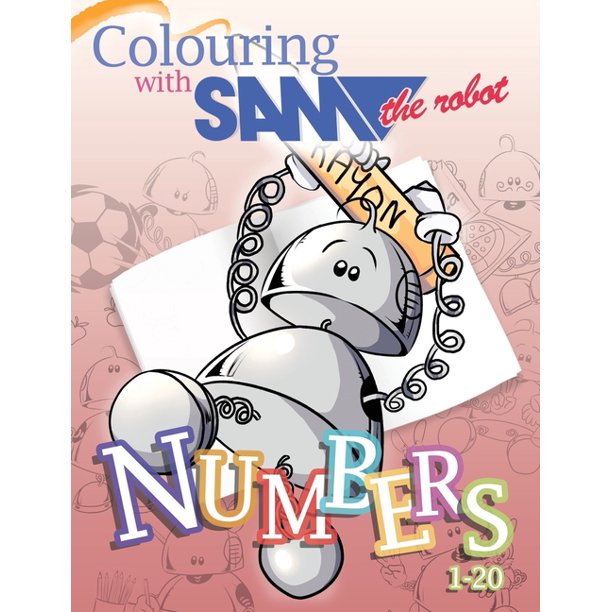Colouring with Sam the Robot - Numbers - Walmart Business Supplies