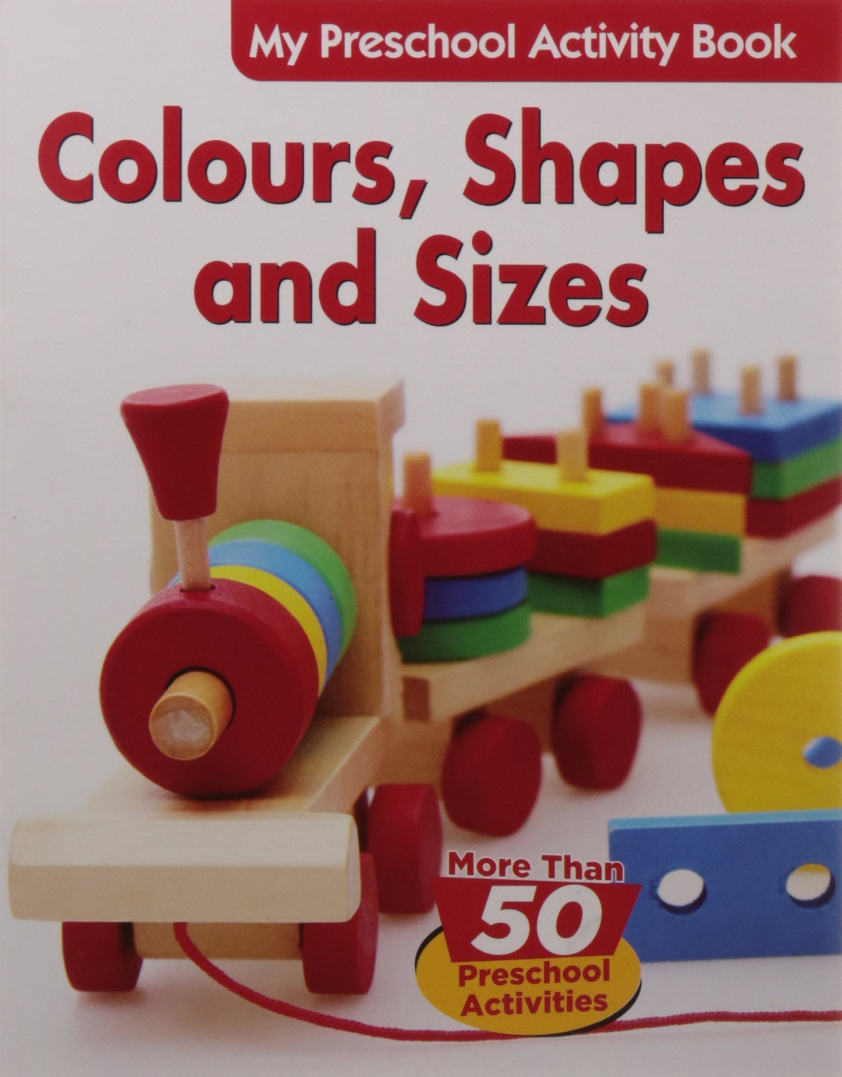 Colours, Shapes & Sizes - My Preschool Activity Book (My Preschool ...