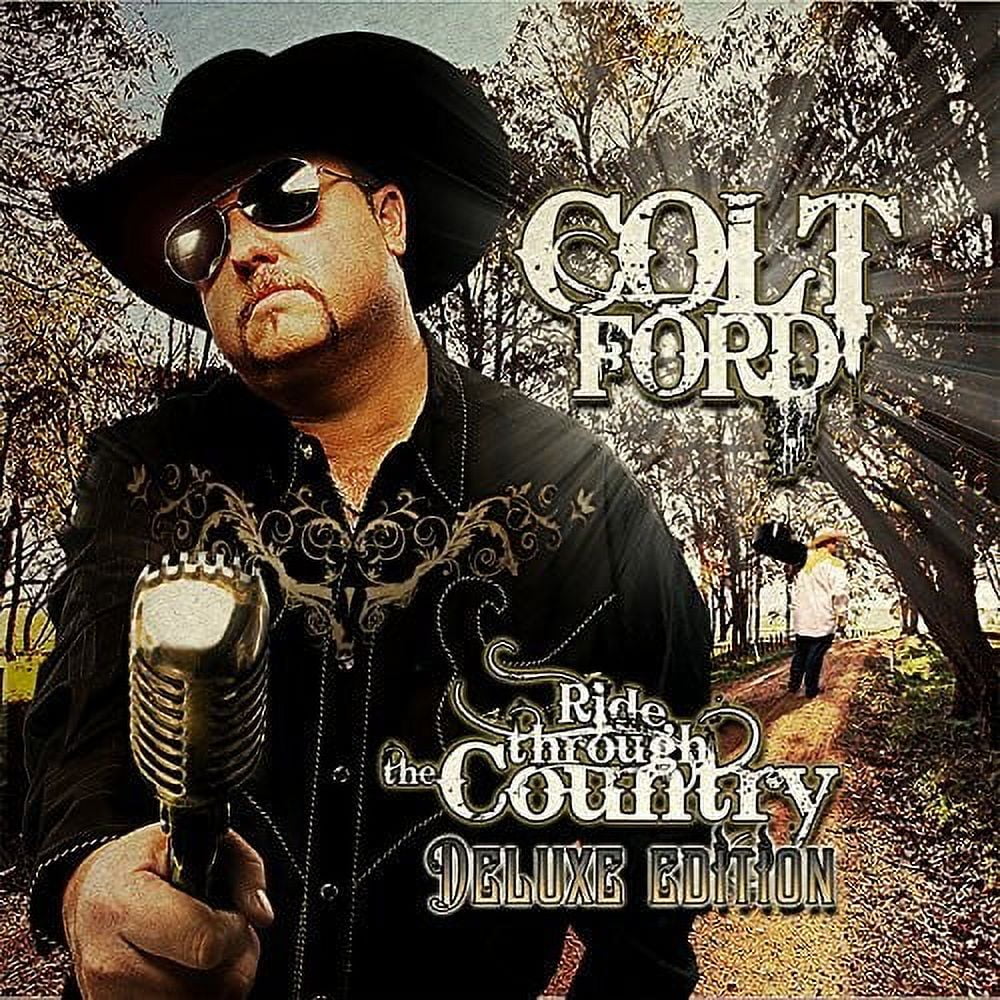 Colt Ford - Ride Through The Country - Music & Performance - CD ...