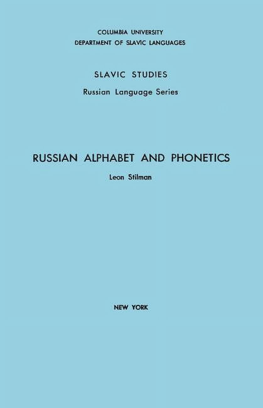 Columbia Slavic Study Russian Alphabet and Phonetics, (Paperback ...