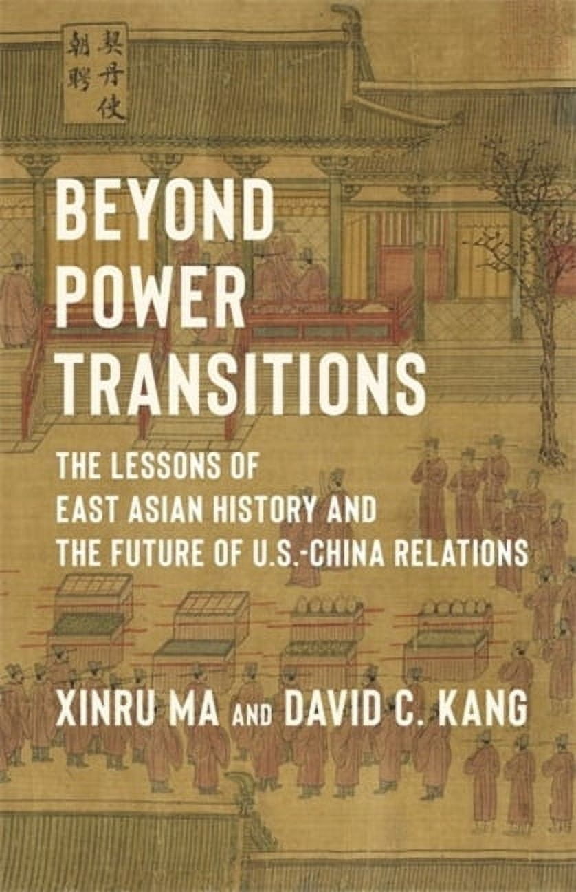 Columbia Studies in International Order Beyond Power Transitions: The ...