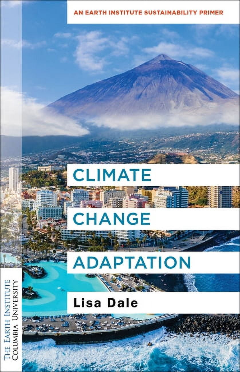 Columbia University Earth Institute Sust Climate Change Adaptation: An ...