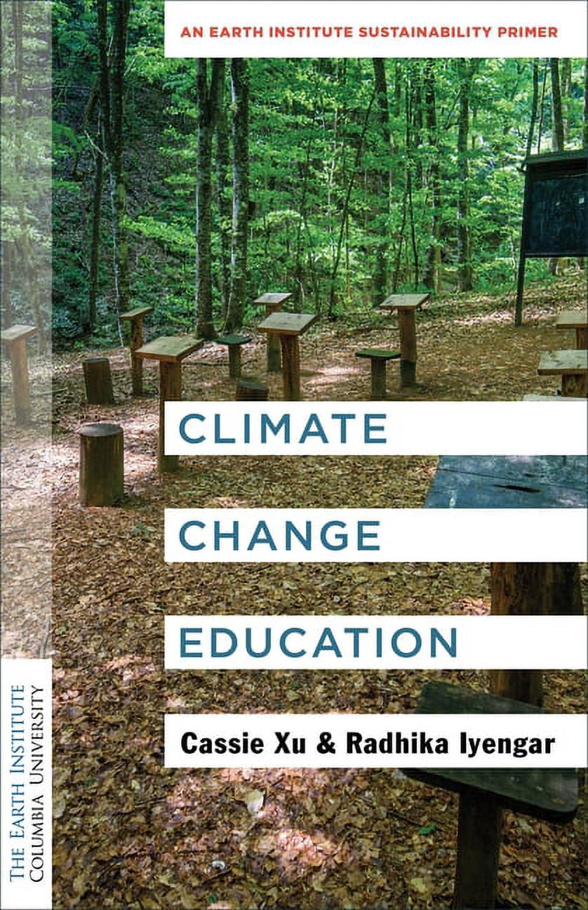 Columbia University Earth Institute Sust Climate Change Education: An ...