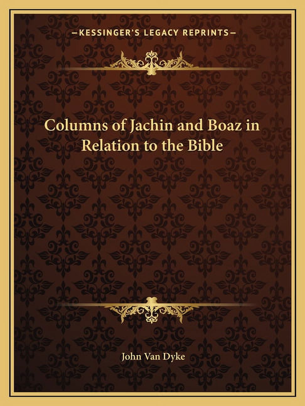 Columns of Jachin and Boaz in Relation to the Bible (Paperback ...