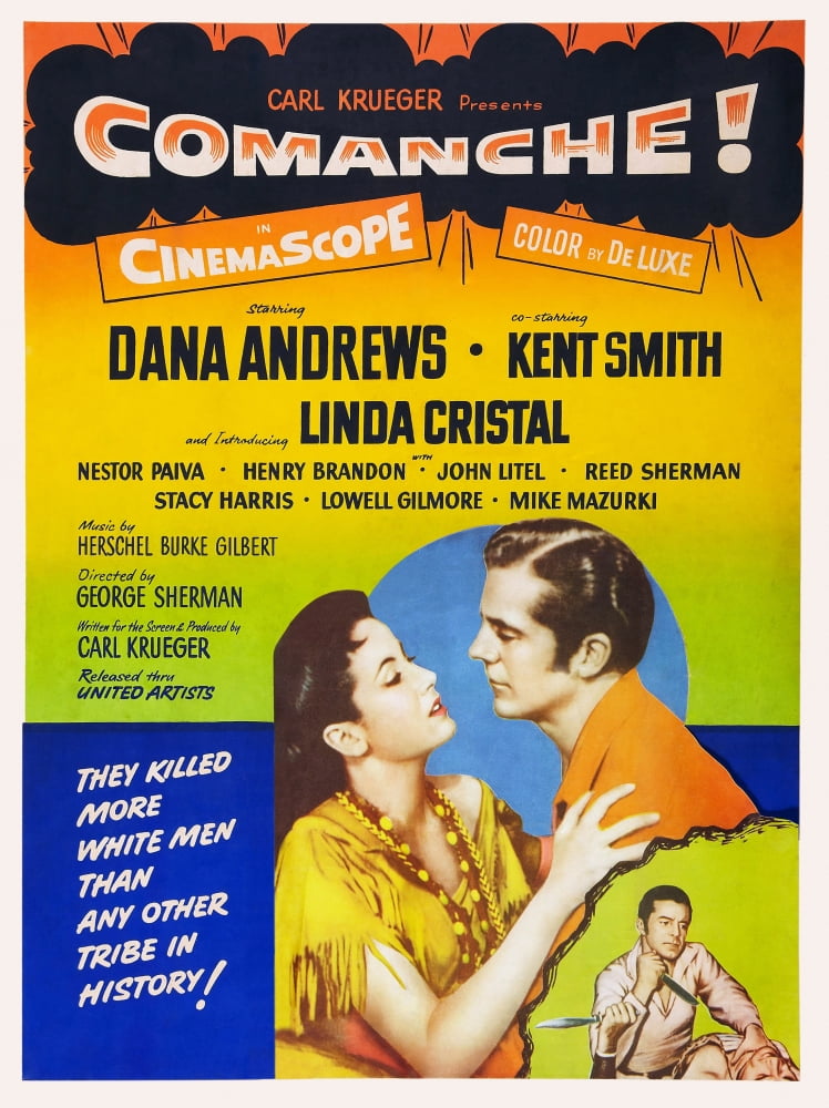 Comanche Us Poster Art From Left: Linda Cristal Dana Andrews 1956 Movie ...