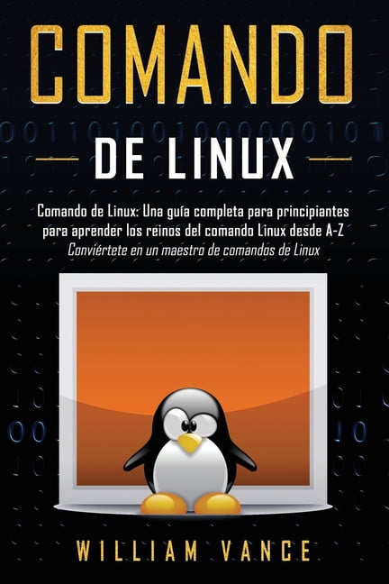 Comando de Linux: Una guía completa para principiantes para aprender ...