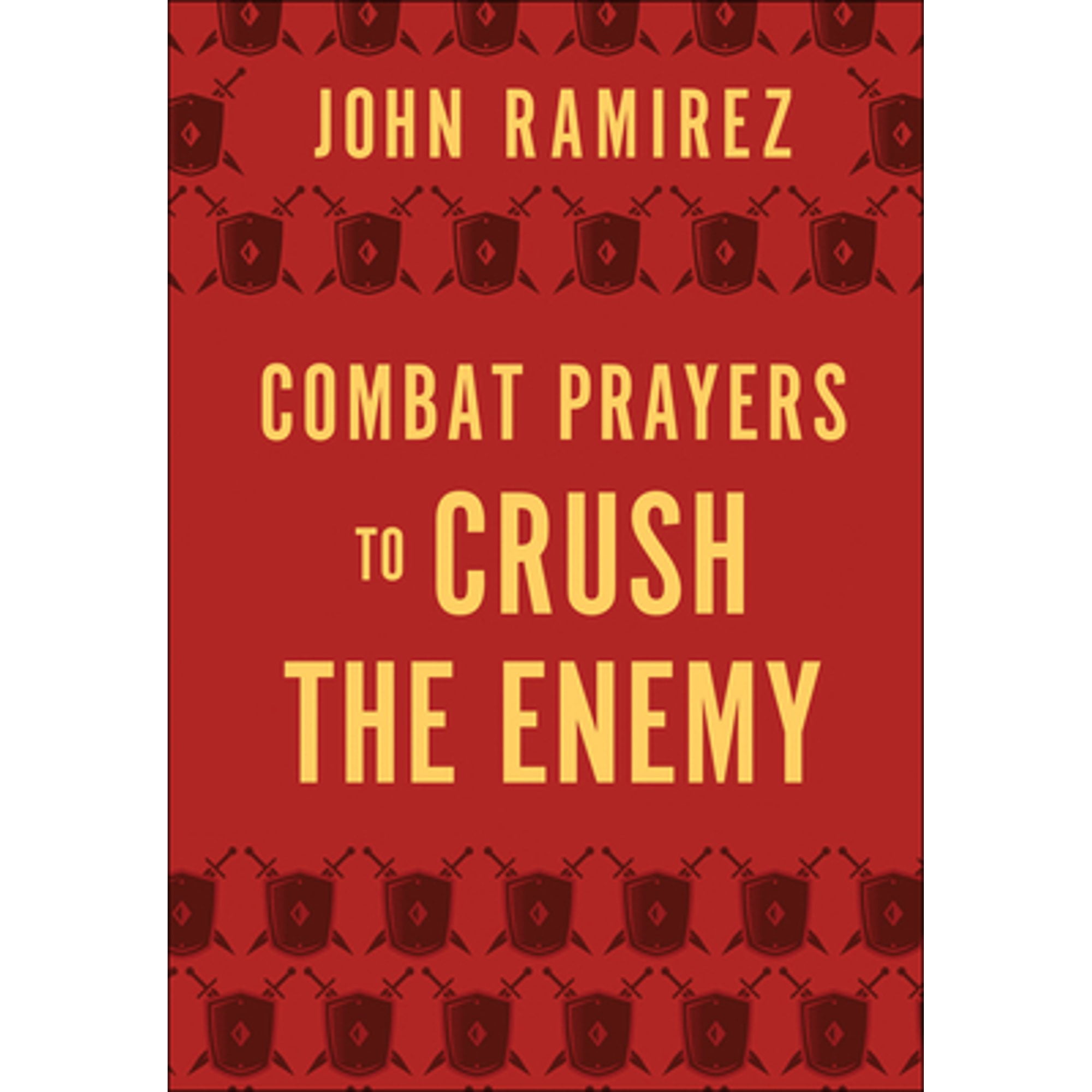 Combat Prayers to Crush the Enemy (Hardcover) - Walmart Business Supplies