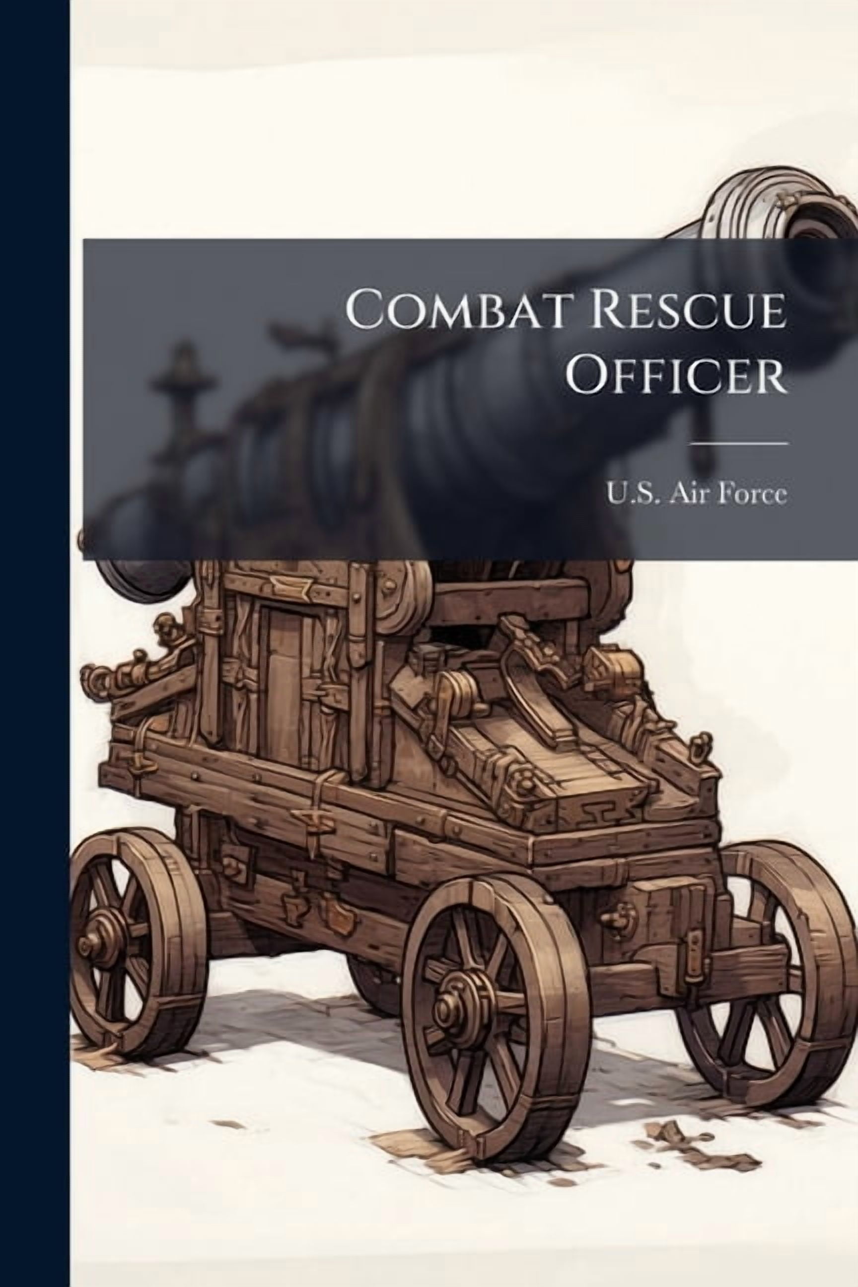 Combat Rescue Officer, (Paperback) - Walmart.com