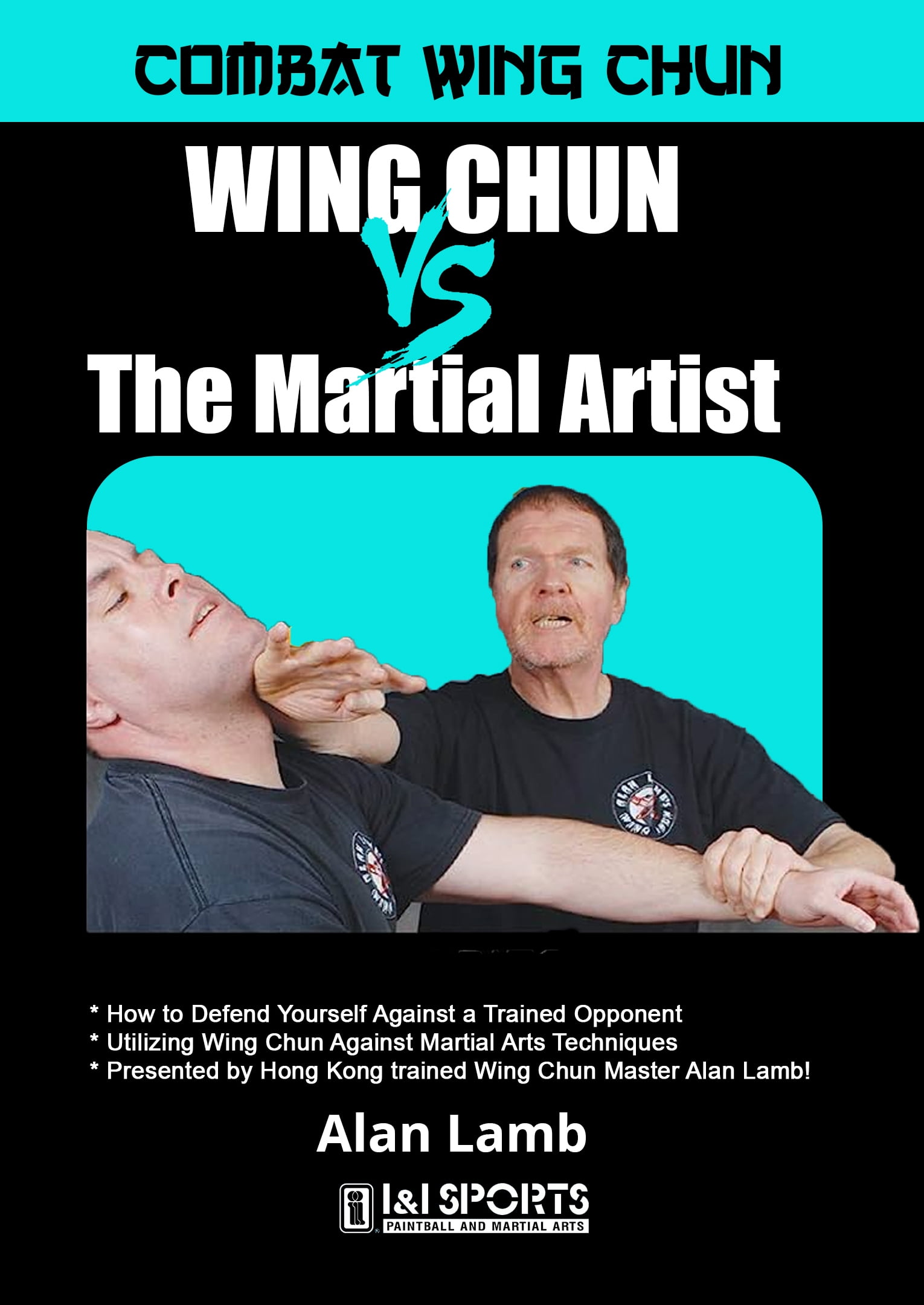 Combat Wing Chun Kung Fu #2 vs. the Martial Artist DVD Alan Lamb - Walmart.com
